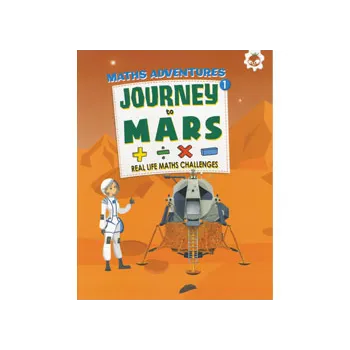 Maths Adventures 1: Journey to Mars