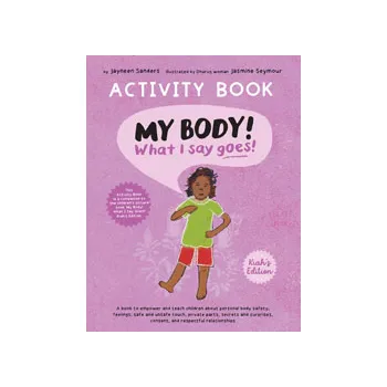 My Body! What I Say Goes! Indigenous Book