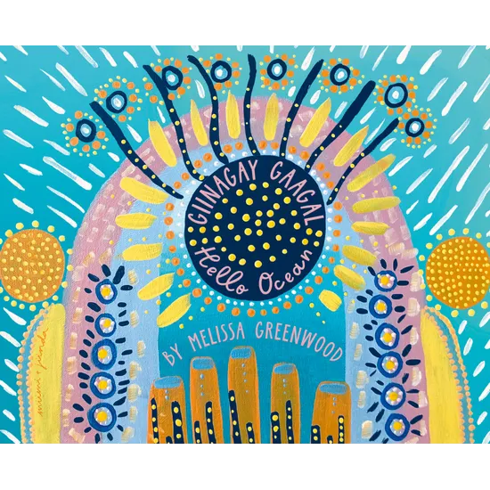 Giinagay Gaagal, Hello Ocean