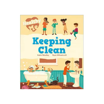 Healthy Me: Keeping Clean Book