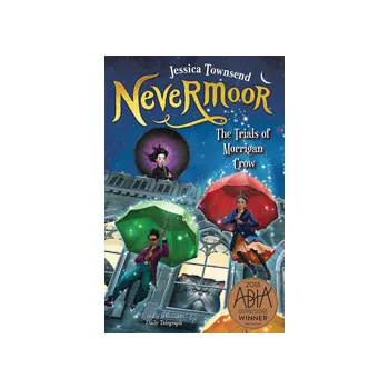 Nevermoor Trials of Morrigan Crow Book