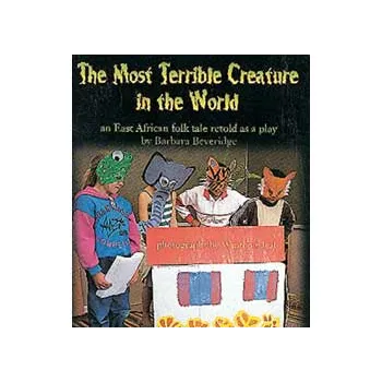 Most Terrible Creature In The World