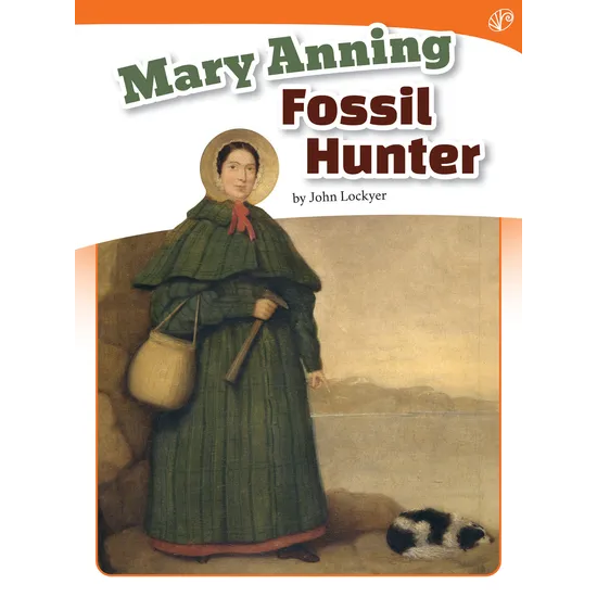 Mary Anning - Fossil Hunter - MTA Catalogue