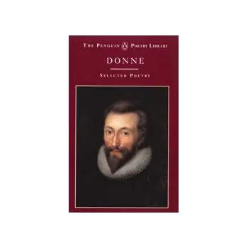 John Donne: A Selection of Poetry