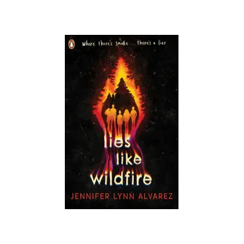 Lies Like Wildfire