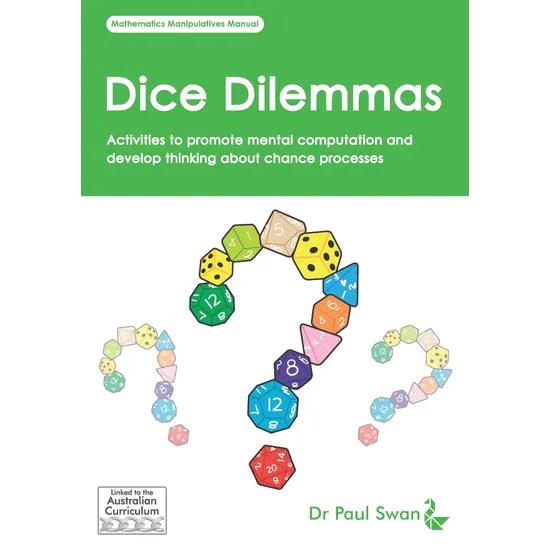 Dice Dilemmas – Maths Games Book (Dr. Paul Swan)